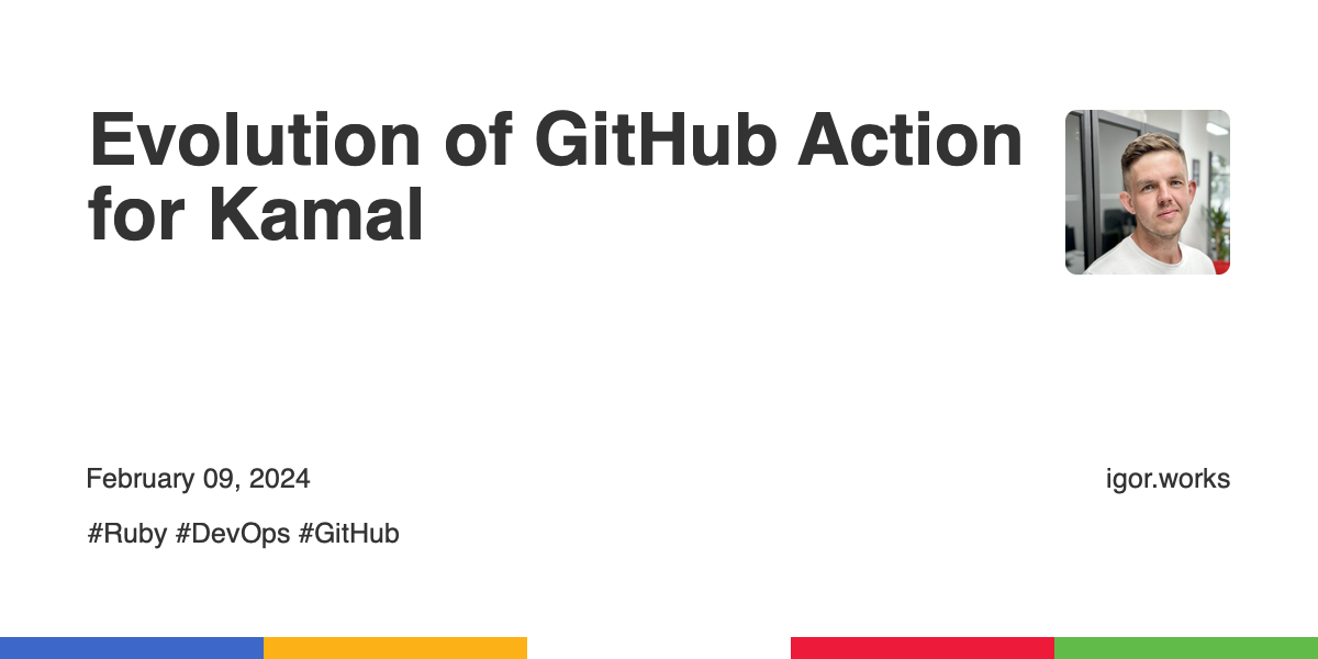 Evolution Of Github Action For Kamal Ruby And Beyond 1372